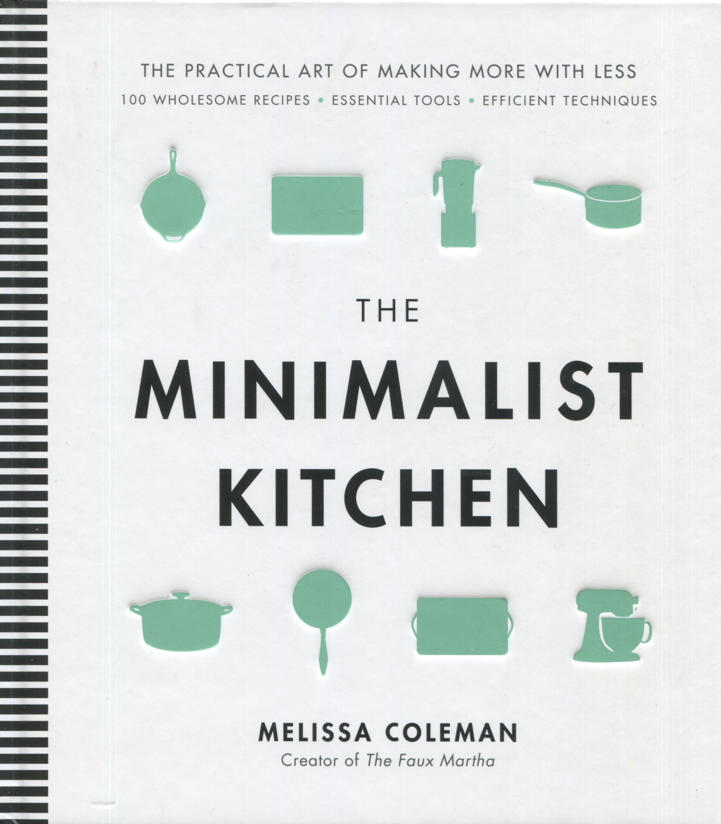Cookbook Review: The Minimalist Kitchen - Cooking by the Book